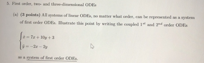 Solved 5. First order, two- and three-dimensional ODES (a) | Chegg.com