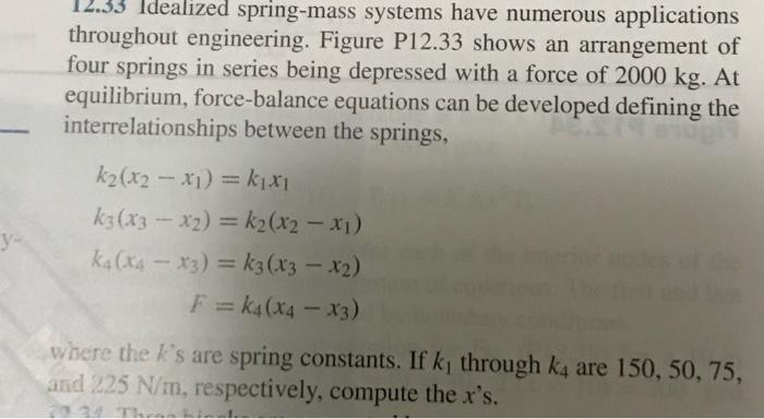 12.53 Idealized spring-mass systems have numerous | Chegg.com