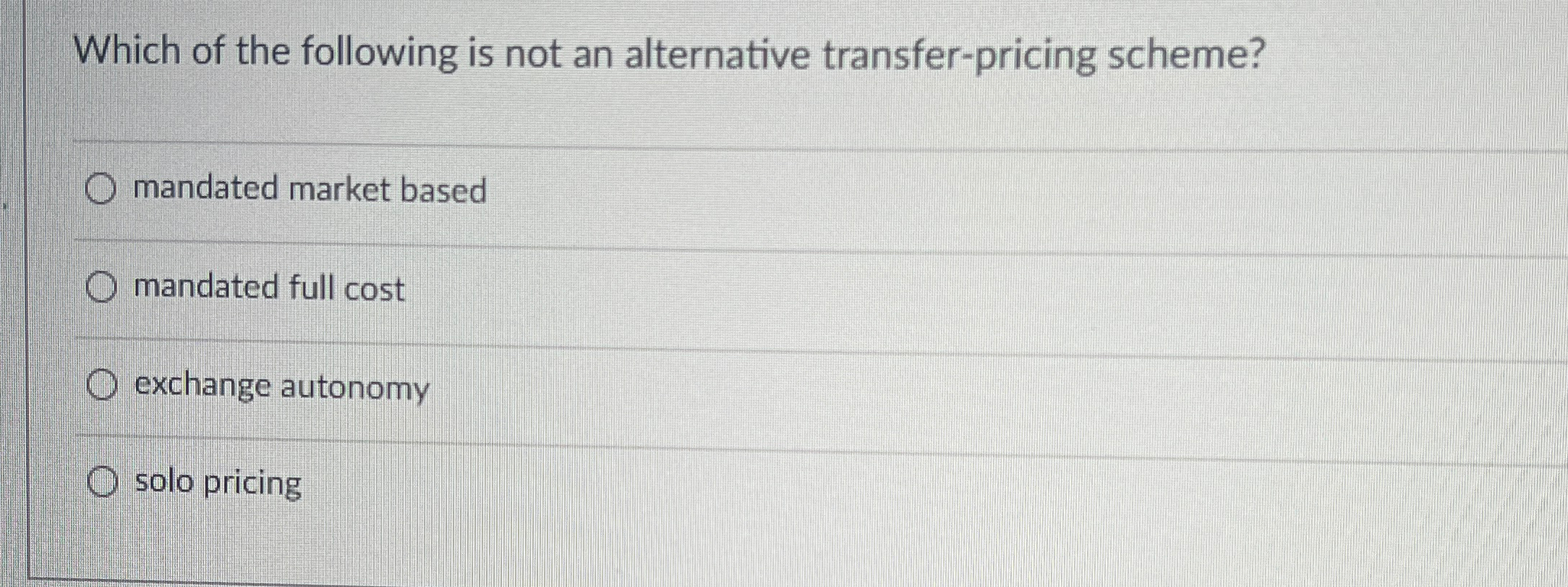 Solved Which of the following is not an alternative | Chegg.com