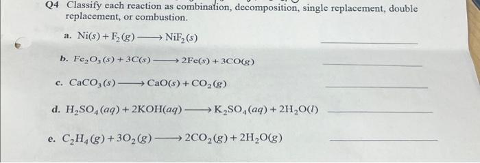 Solved Q4 Classify each reaction as combination, | Chegg.com