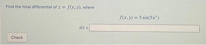 Solved Using total differentials, find the approximate | Chegg.com