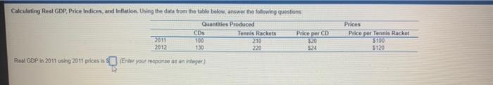 Solved Calculating Real GDP Price Indices, and inflation. | Chegg.com