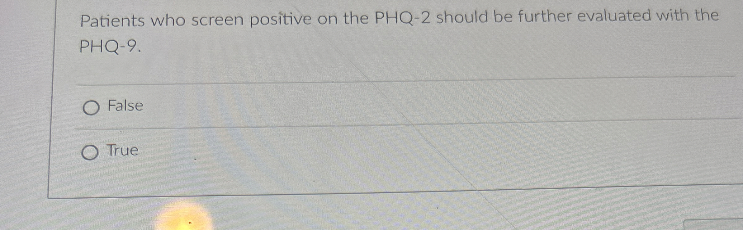 Solved Patients who screen positive on the PHQ-2 ﻿should be | Chegg.com