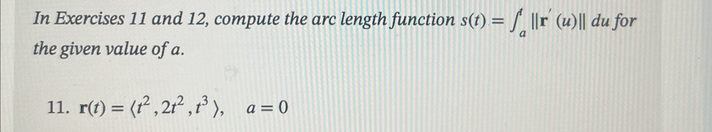 Solved Compute the arc length function s(t)=∫at||r'(u)||du | Chegg.com