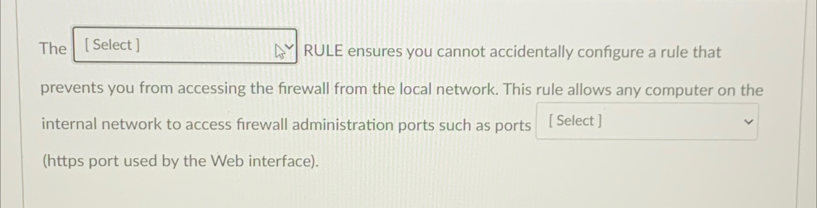 Solved The ﻿RULE ensures you cannot accidentally configure | Chegg.com