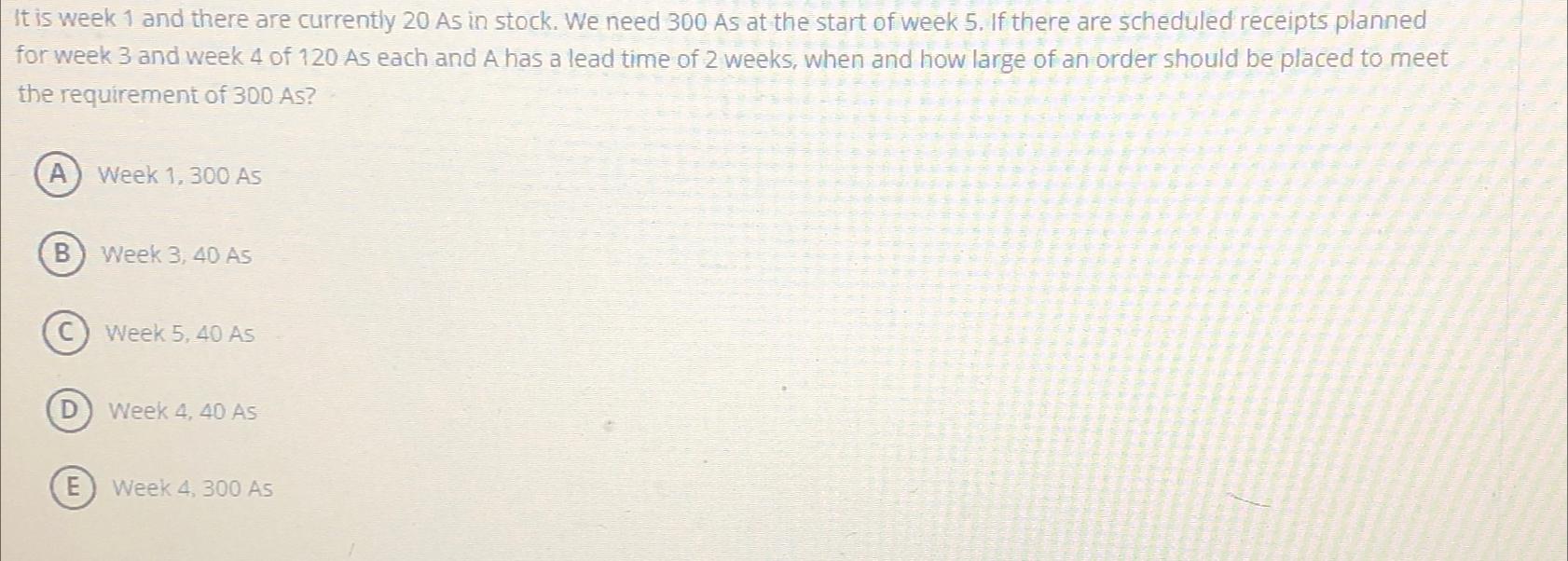 Solved It is week 1 ﻿and there are currently 20 ﻿As in | Chegg.com