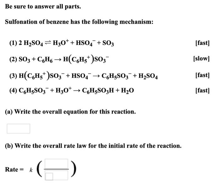 Solved Be sure to answer all parts. Sulfonation of benzene | Chegg.com