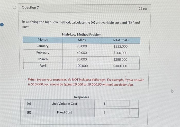 Solved Question 7 In applying the high-low method, calculate | Chegg.com