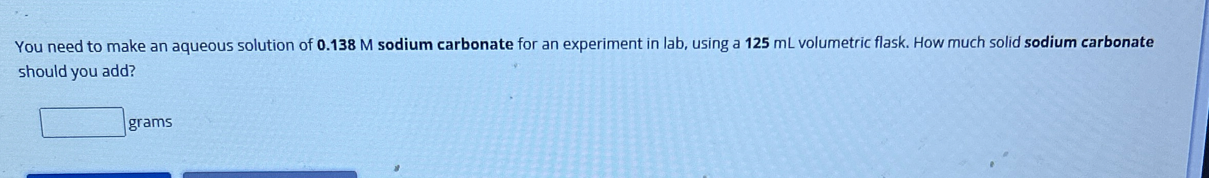 Solved You need to make an aqueous solution of 0.138M | Chegg.com