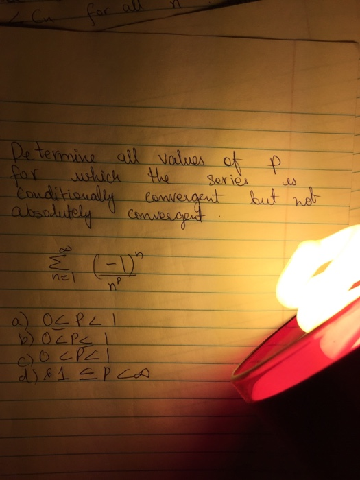 Solved Determine all values of p ' for which the series is - | Chegg.com