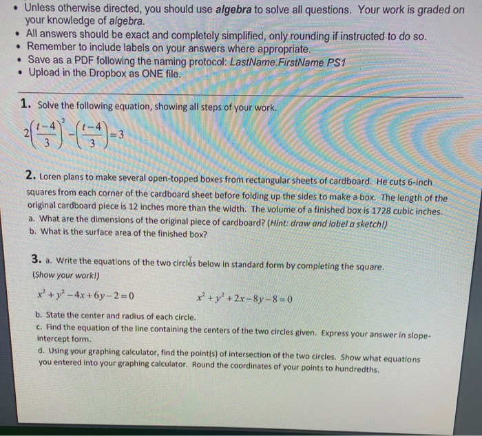 Solved • Unless otherwise directed, you should use algebra | Chegg.com