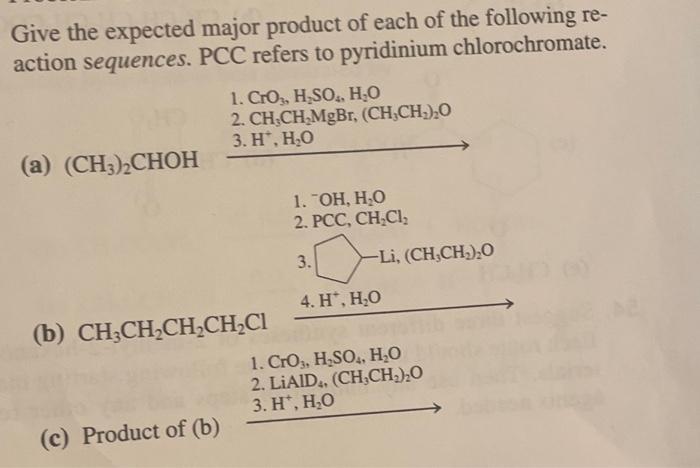 Solved 1. CrO3,H2SO4,H2O 2. LiAlD, (CH3CH2)2O 3. H+,H2O | Chegg.com
