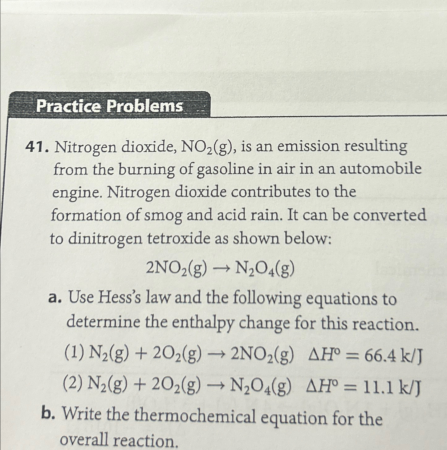 Solved Practice Problems41. ﻿Nitrogen dioxide, NO2(g), ﻿is | Chegg.com