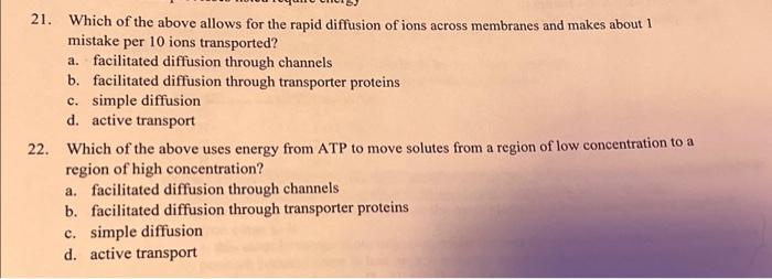 Solved 21. Which of the above allows for the rapid diffusion | Chegg.com