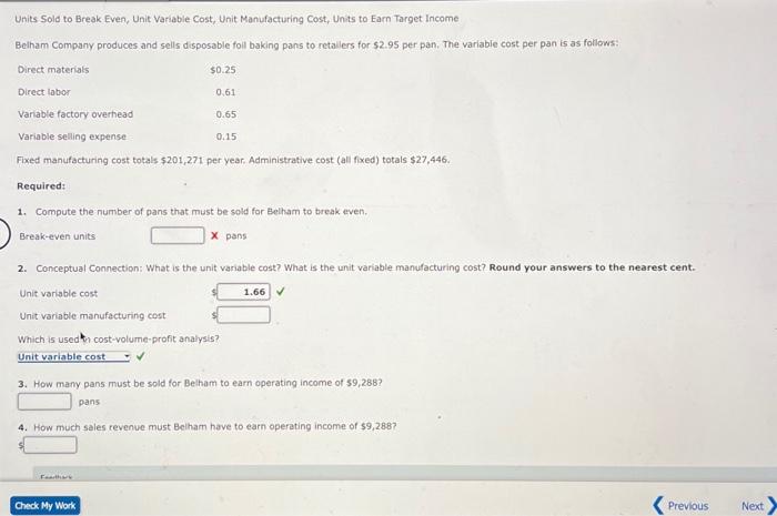 Solved Units Sold to Break Even, Unit variable Cost, Unit | Chegg.com