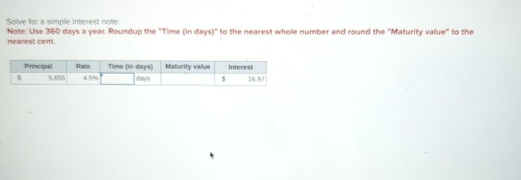 Solved Solve for a simple interest note:Note: Use 360 ﻿days | Chegg.com