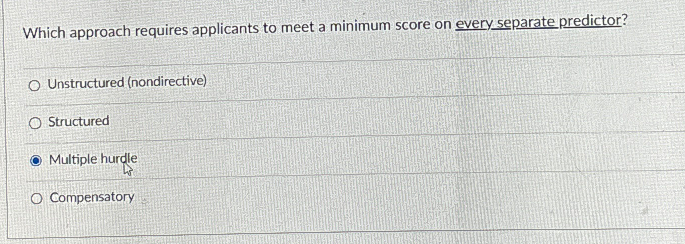 Solved Which approach requires applicants to meet a minimum | Chegg.com