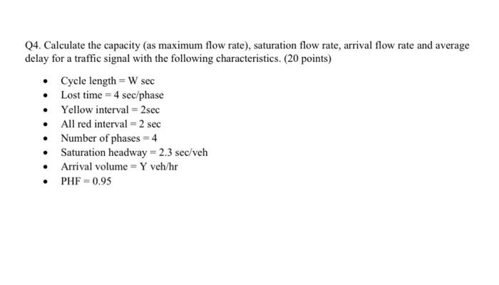 Solved Q4. Calculate the capacity (as maximum flow rate), | Chegg.com