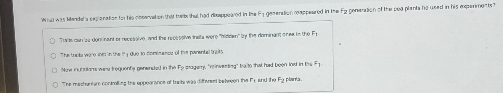 Solved What was Mendel's explanation for his observation | Chegg.com