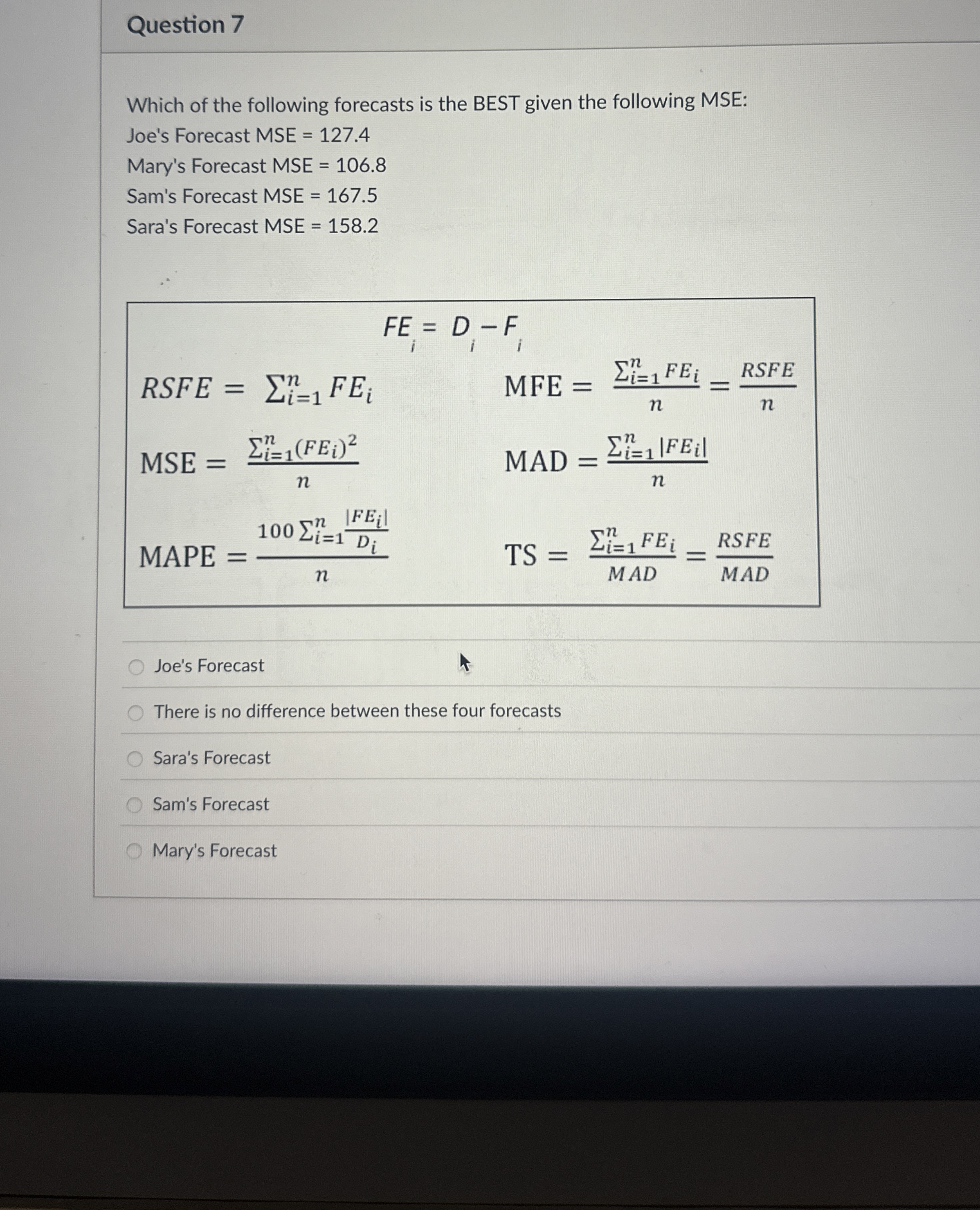 Solved Question 7Which of the following forecasts is the | Chegg.com