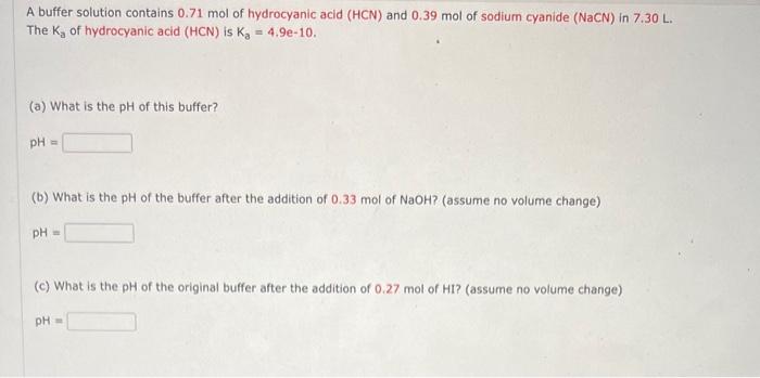 Solved A buffer solution contains 0.71 mol of hydrocyanic | Chegg.com
