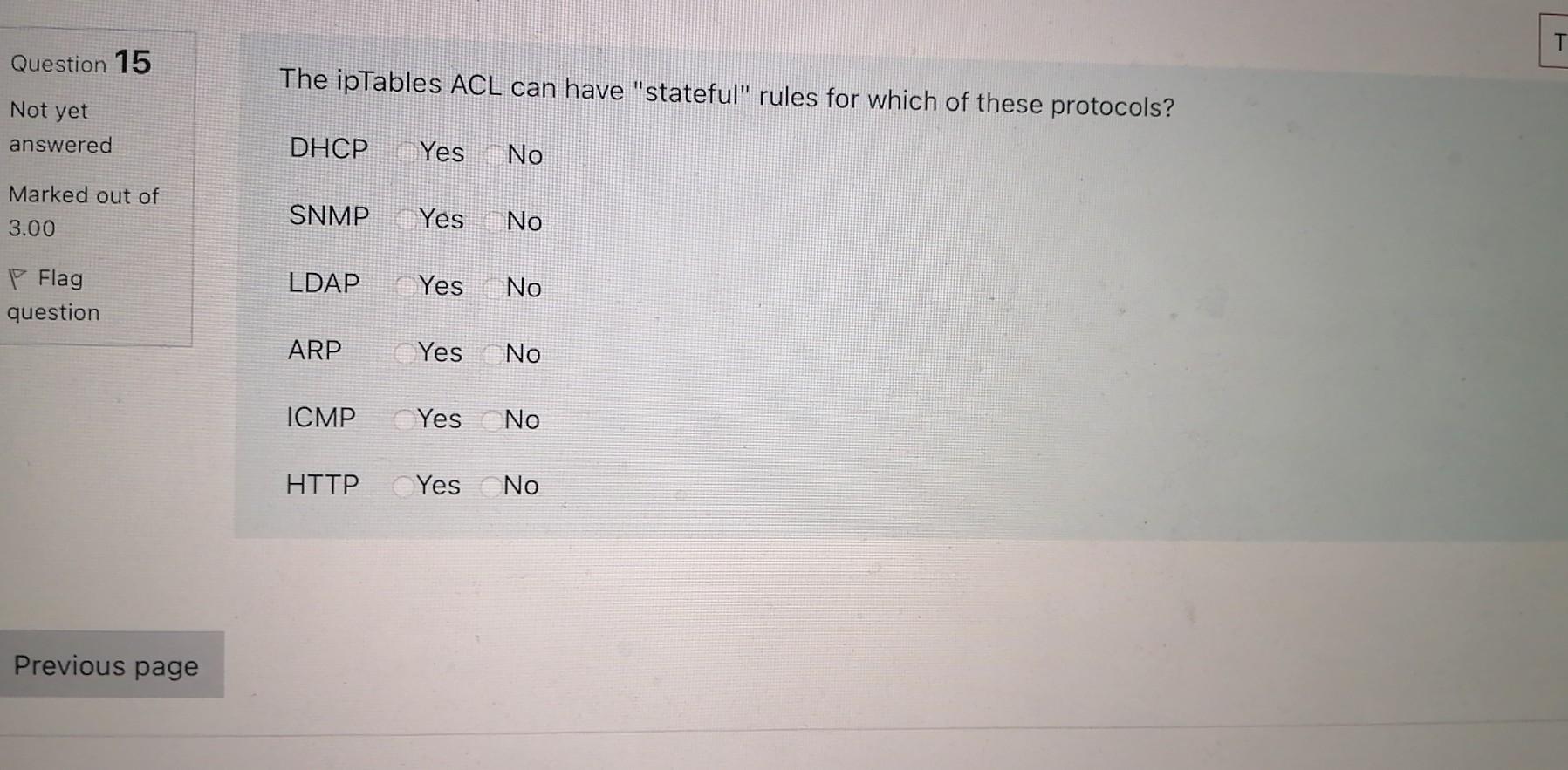 Solved Question 15 The ipTables ACL can have "stateful" | Chegg.com