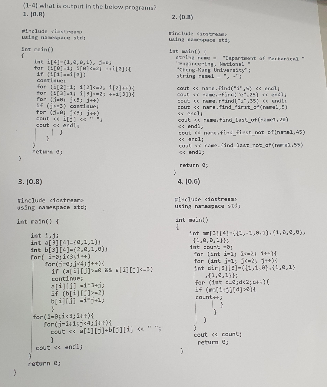 Solved dev c++ ﻿(1-4) ﻿what is output in the below | Chegg.com