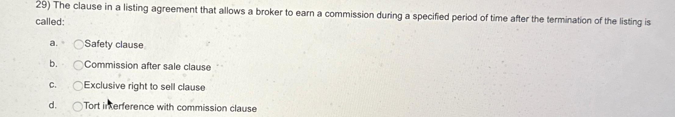 Solved The clause in a listing agreement that allows a | Chegg.com