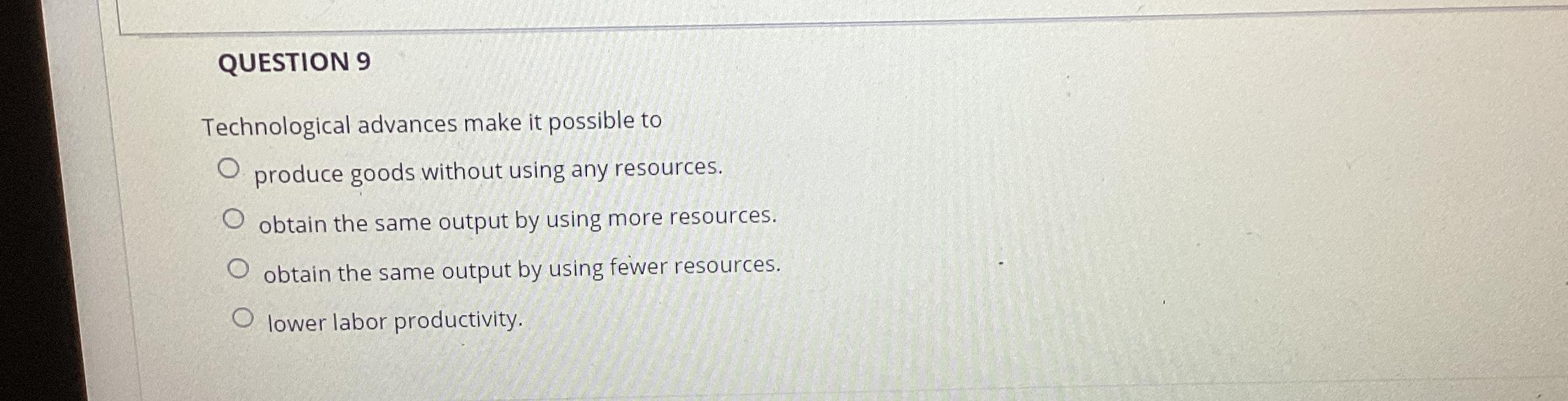 Solved QUESTION 9Technological advances make it possible | Chegg.com