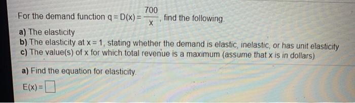 Solved For the demand function q = D(p) = 289 -p, find the | Chegg.com