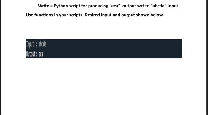 Solved Write a Python script for producing "eca" output wrt | Chegg.com