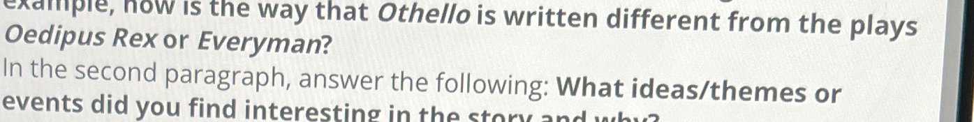 Solved How is the way that Othello is written different from | Chegg.com