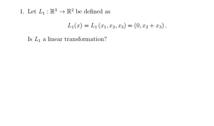Solved 1. Let L1:R3→R2 be defined as | Chegg.com