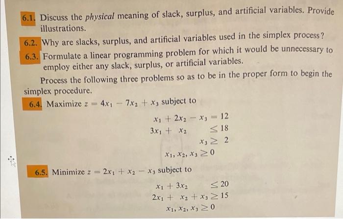 Solved 6.1. Discuss the physical meaning of slack, surplus, | Chegg.com