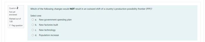 Solved Which of the following changes would NOT result in an | Chegg.com
