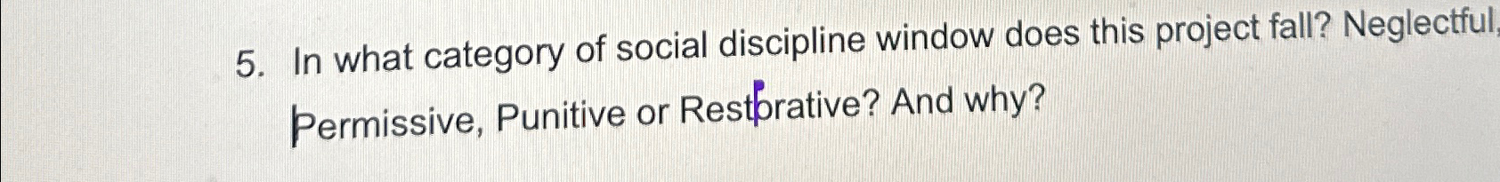 Solved In what category of social discipline window does | Chegg.com