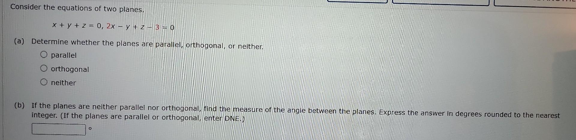 Solved Consider the equations of two planes. | Chegg.com