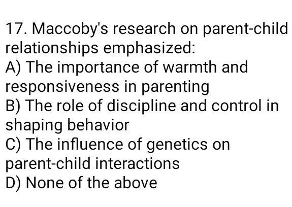 Solved Maccoby's research on parent-child relationships | Chegg.com