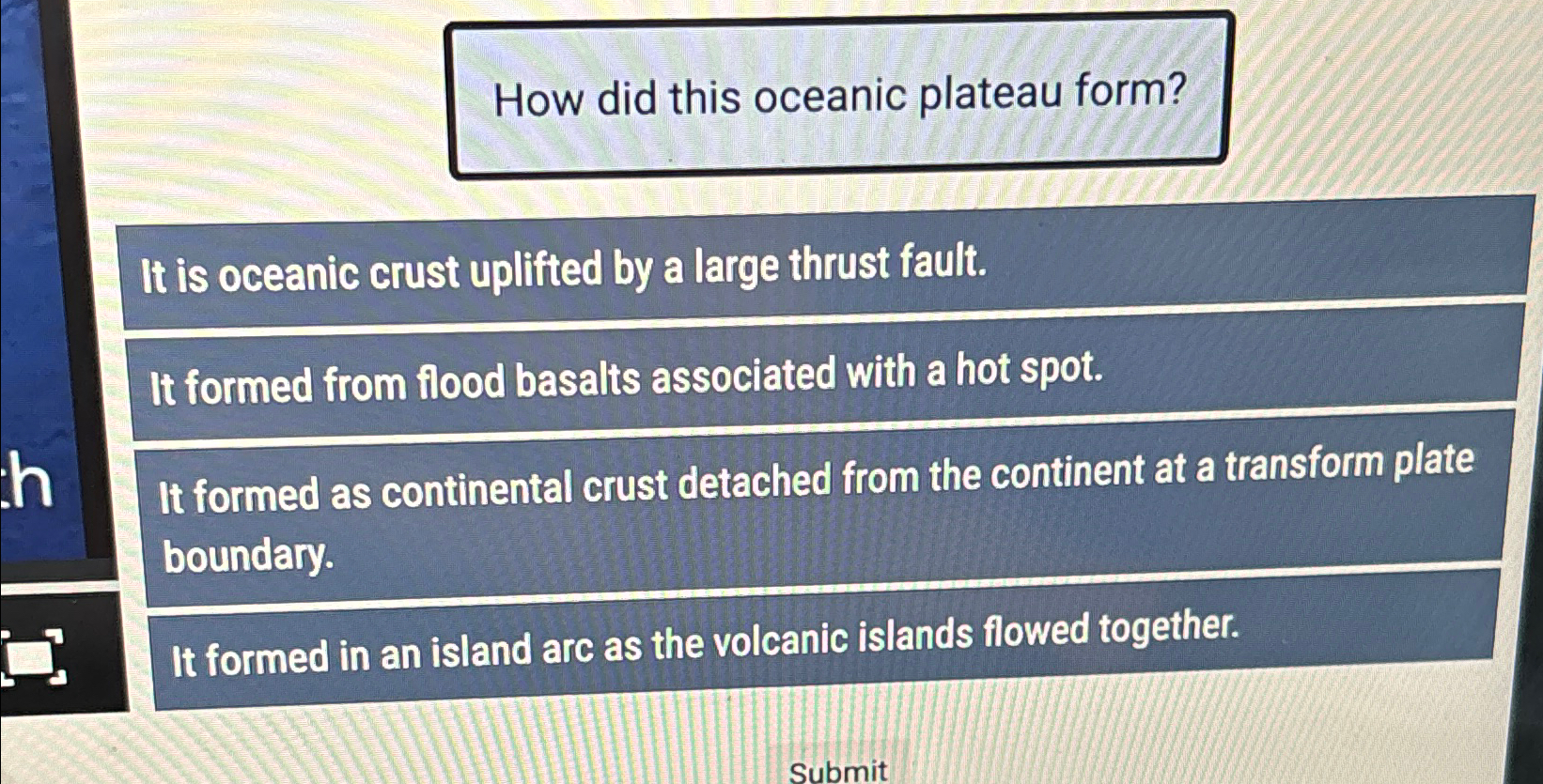 Solved How did this oceanic plateau form?It is oceanic crust | Chegg.com