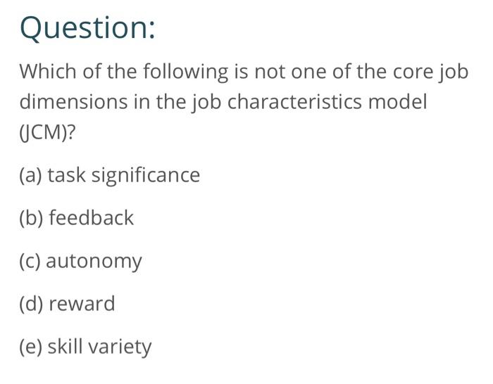 Solved Question: Which of the following is not one of the | Chegg.com