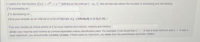 Solved (1 polnt) For the function f(x)=e2x+e−x defined on | Chegg.com