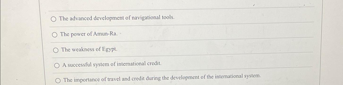 Solved The advanced development of navigational tools.The | Chegg.com