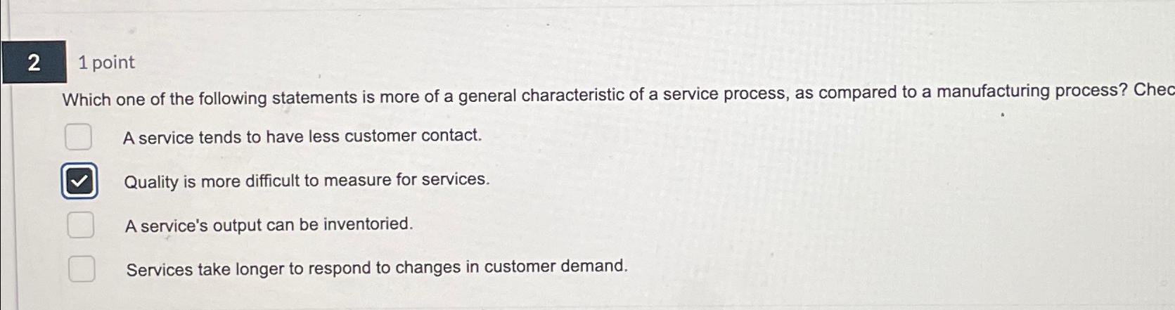 Solved 21 ﻿pointWhich one of the following statements is | Chegg.com