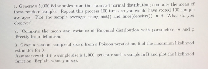Solved 1. Generate 5,000 iid samples from the standard | Chegg.com