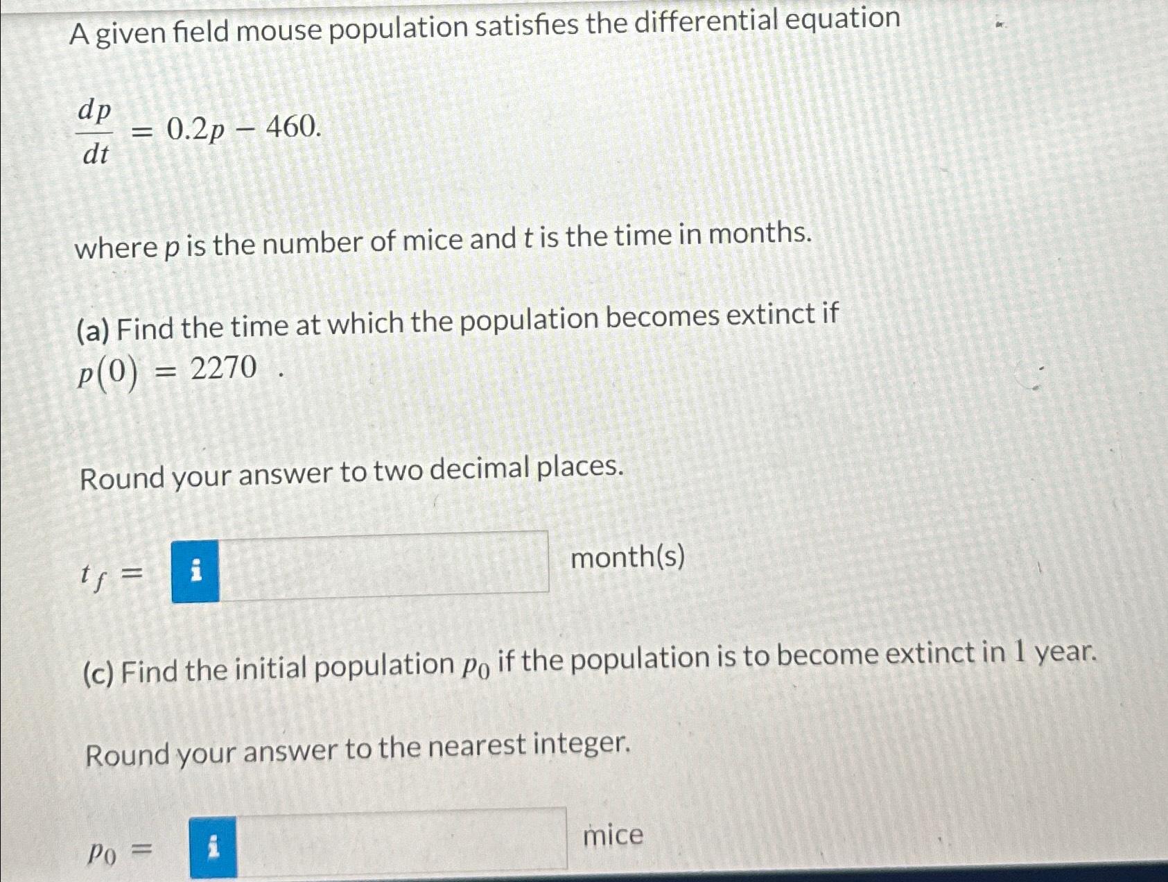 Solved A given field mouse population satisfies the | Chegg.com