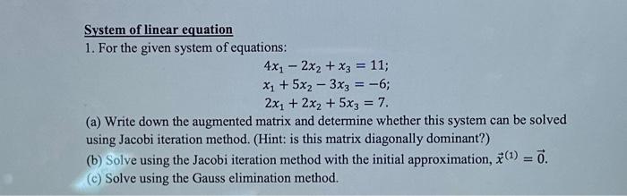 Solved System of linear equation 1. For the given system of | Chegg.com