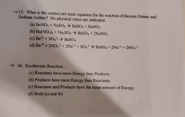 Solved → 15. What is the correct net ionic equation for the | Chegg.com