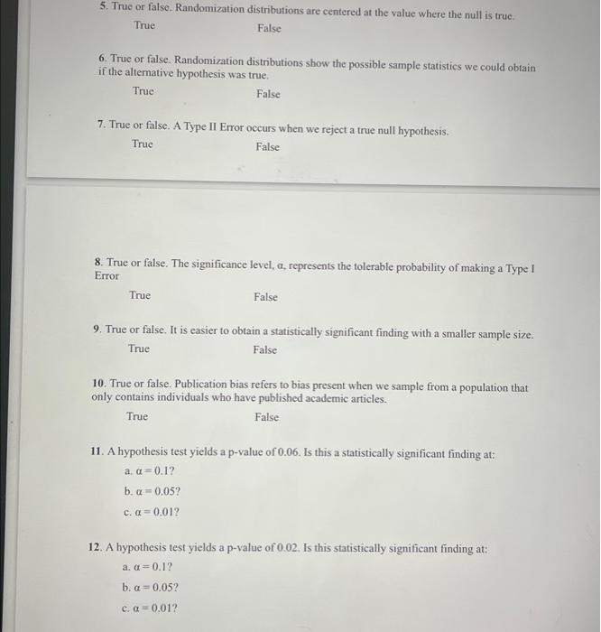 Solved 5 True Or False Randomization Distributions Are