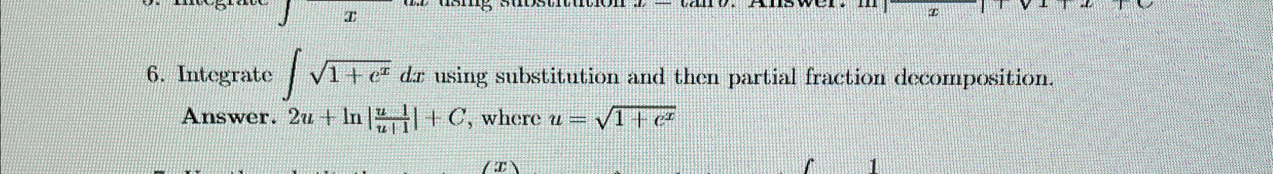 Solved Integrate ∫﻿﻿1+ex2dx ﻿using substitution and then | Chegg.com