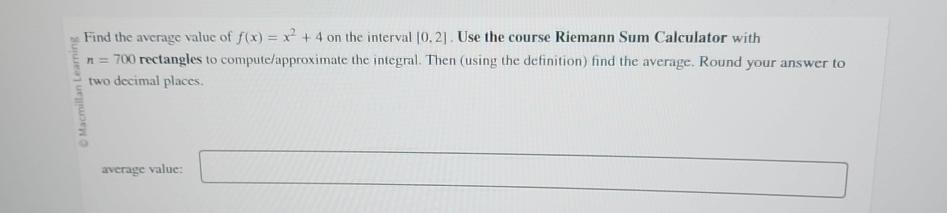 Solved Find the average value of f(x)=x2+4 ﻿on the interval | Chegg.com